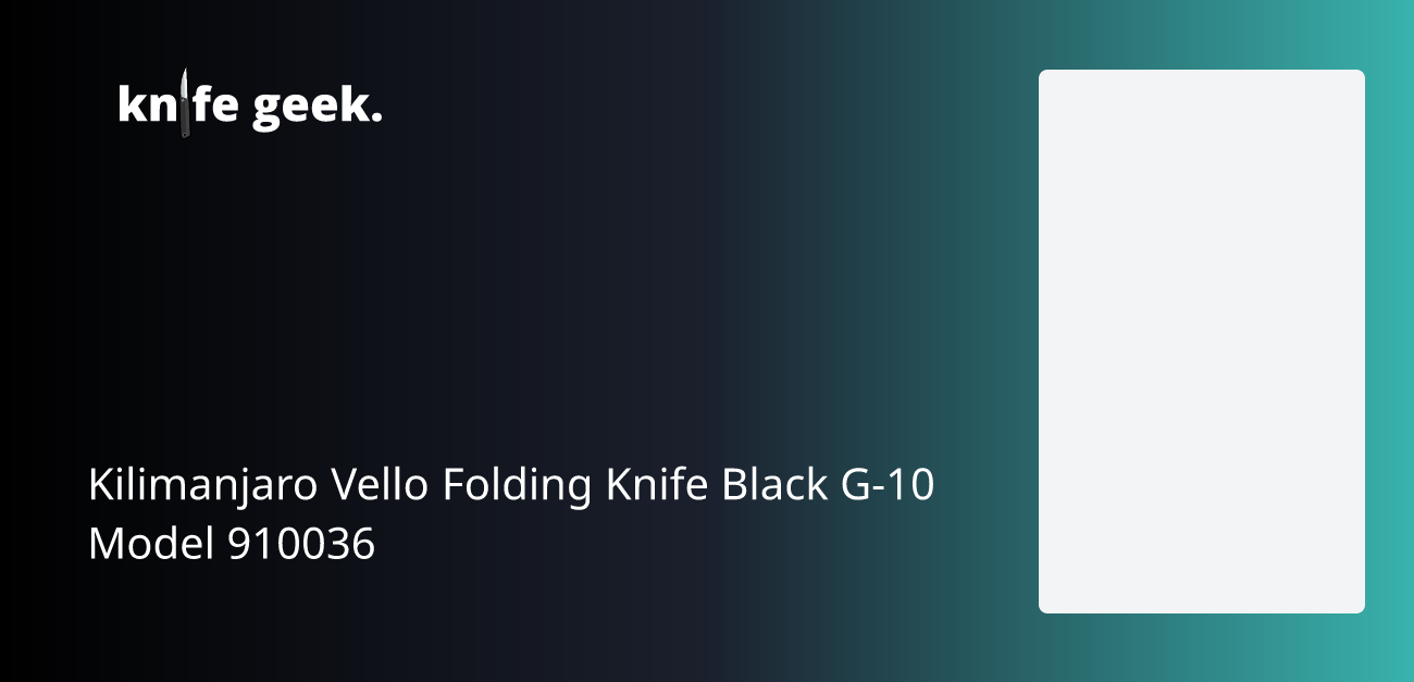 Kilimanjaro Vello Folding Knife Black G-10 Model 910036 | KnifeGeek